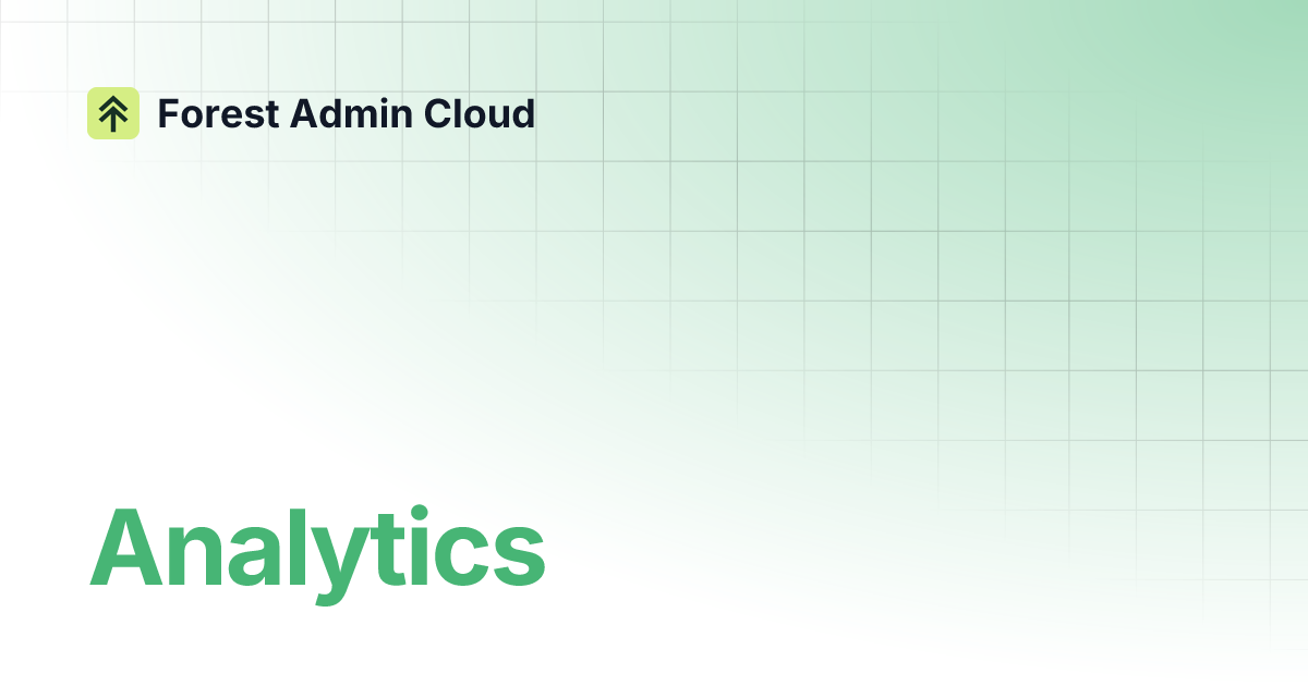 Analytics | Forest Admin Cloud