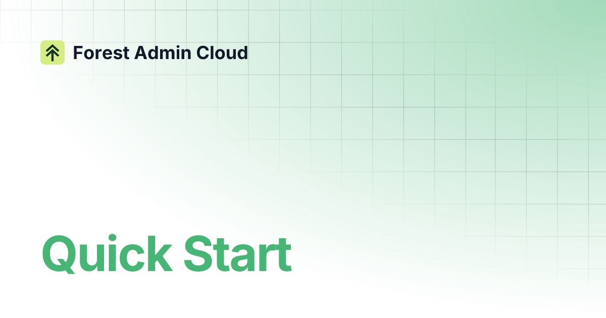 Quick Start | Forest Admin Cloud
