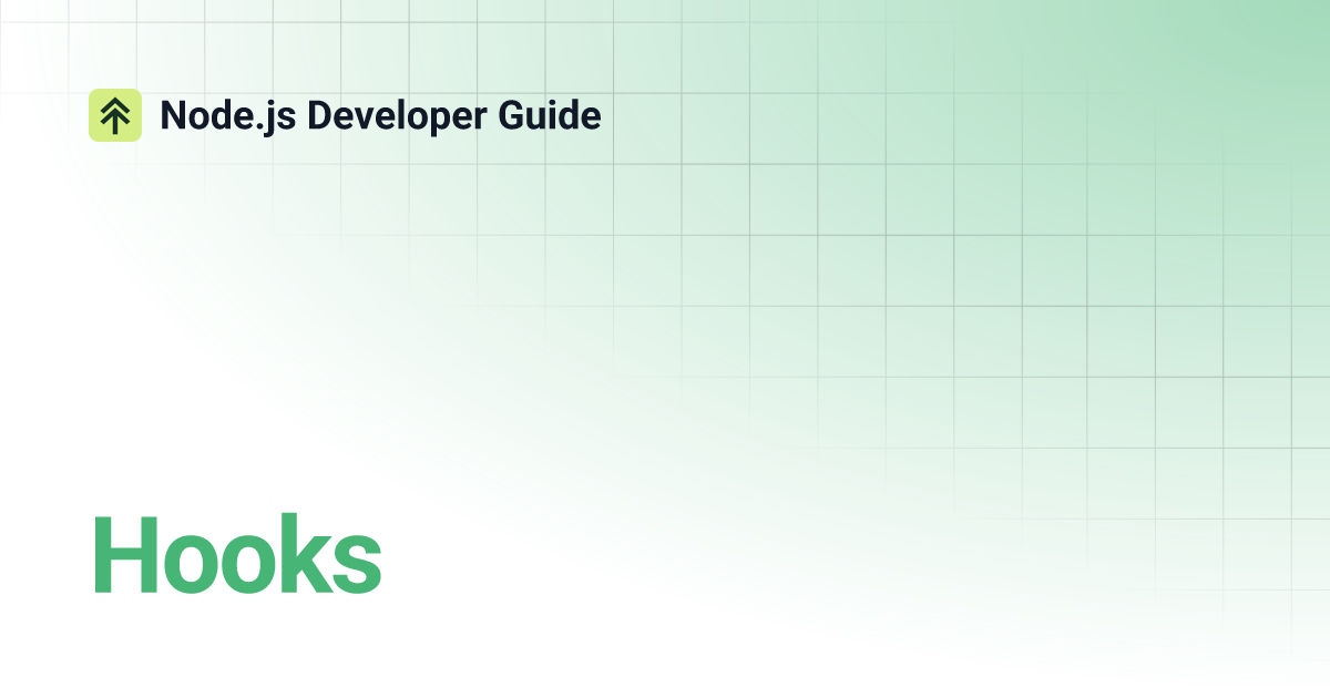 Hooks | Node.js Developer Guide