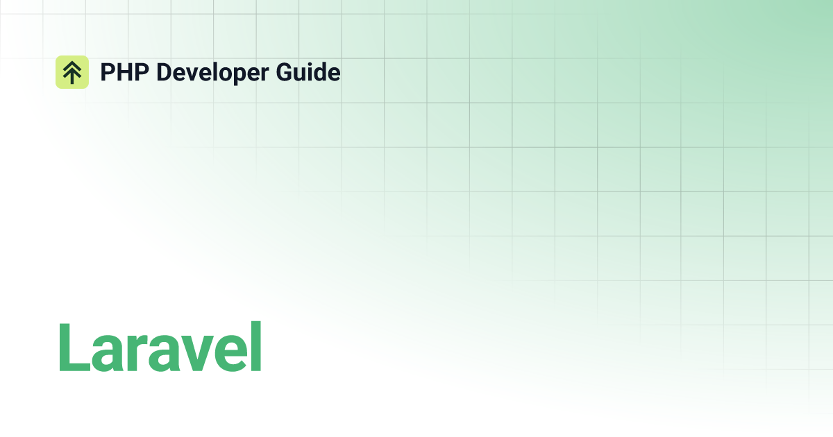 Laravel | PHP Developer Guide
