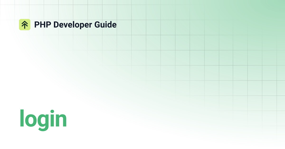 login | PHP Developer Guide login | PHP Developer Guide