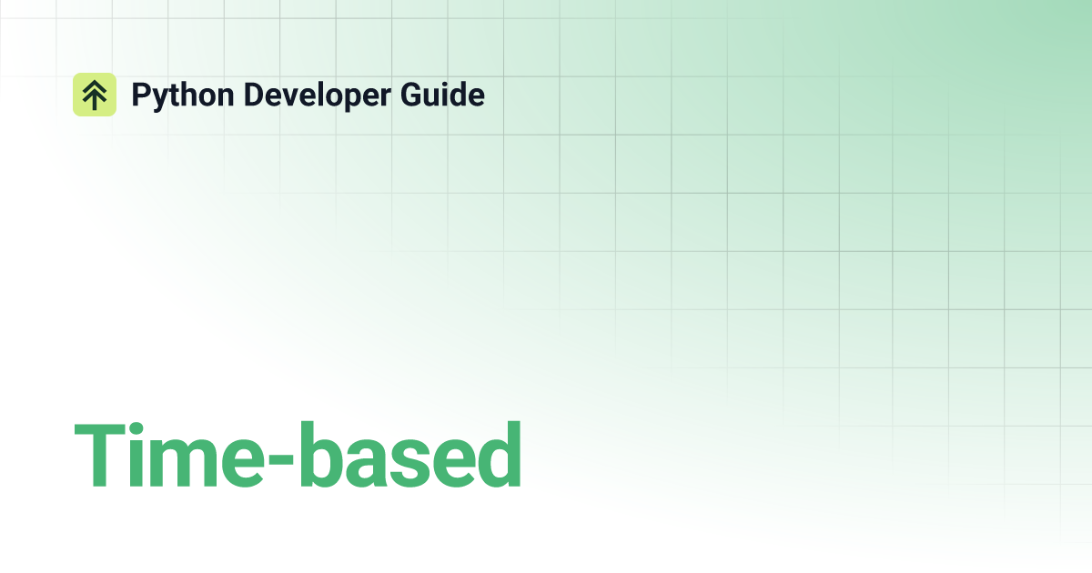Time-based | Python Developer Guide