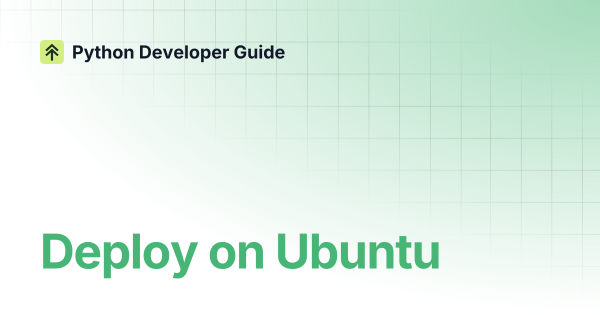Deploy on Ubuntu | Python Developer Guide