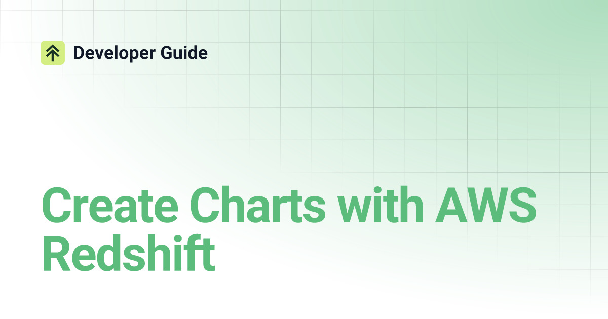 Create Charts with AWS Redshift | Developer Guide