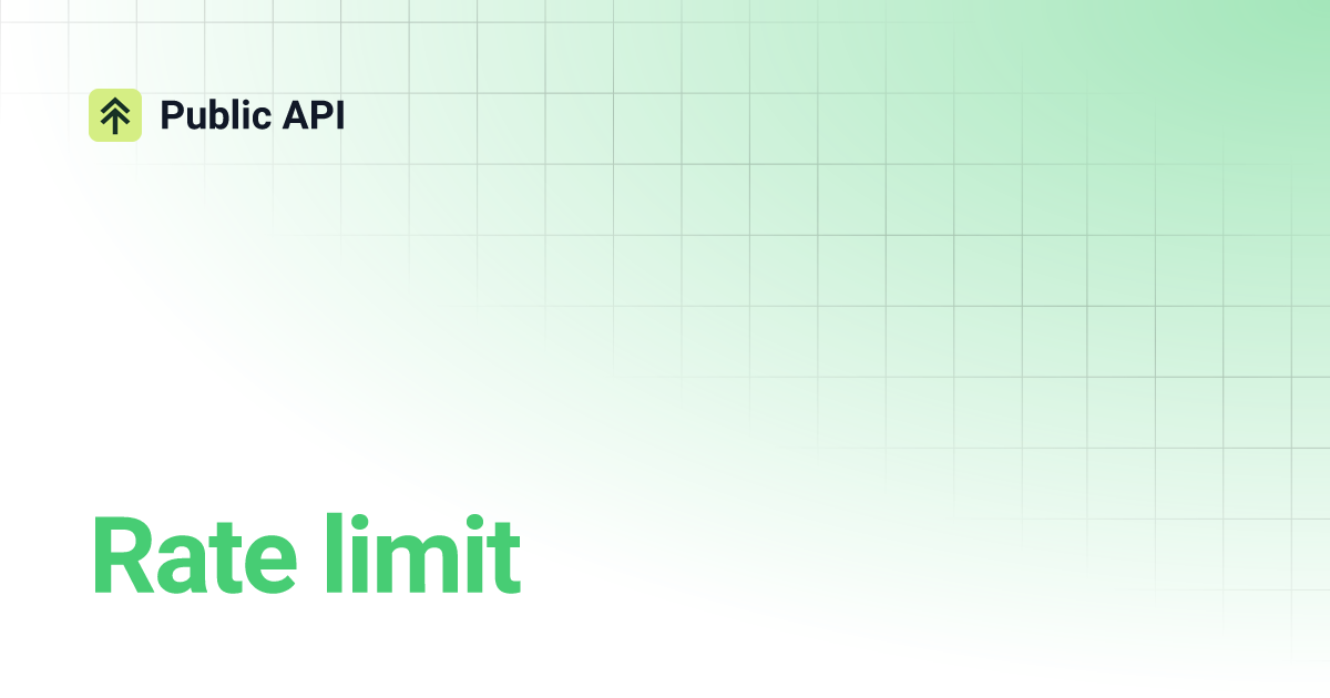 Rate limit | Public API Rate limit | Public API