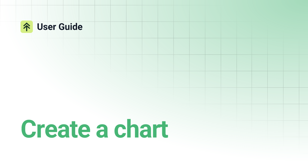 Create a chart | User Guide
