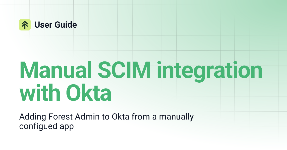Manual SCIM integration with Okta | User Guide