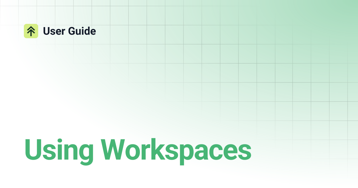Using Workspaces User Guide